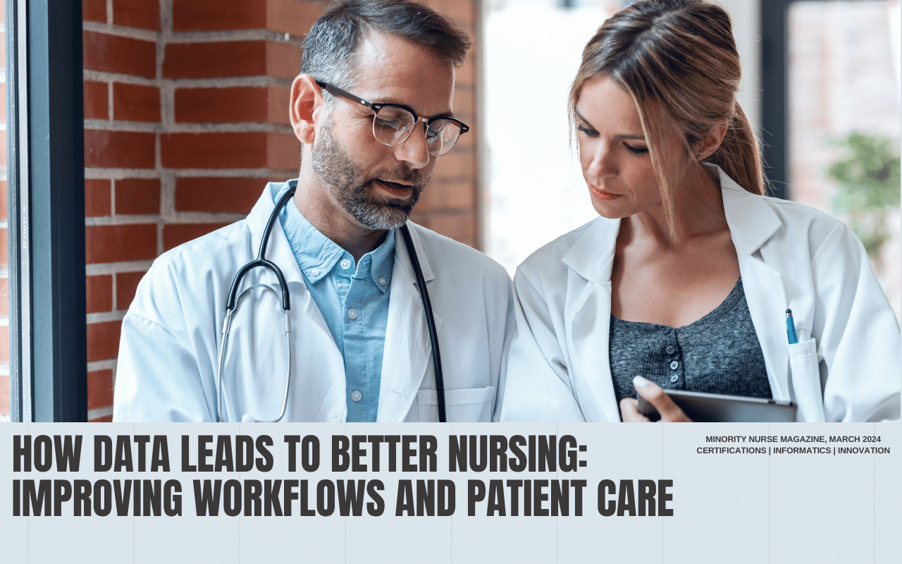 How Data Leads to Better Nursing - Improving Workflows and Patient Care