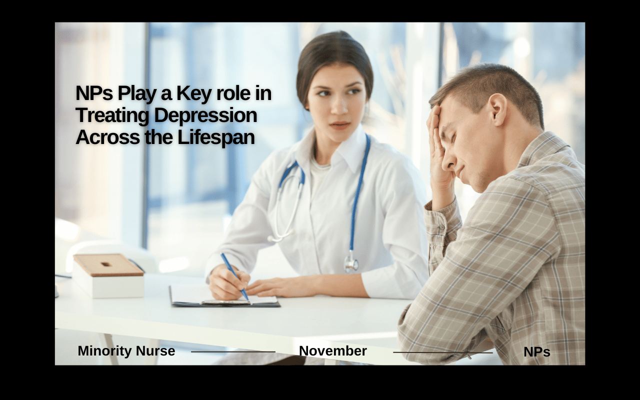 NPs Play a Key role in Treating Depression Across the Lifespan - Expert ...