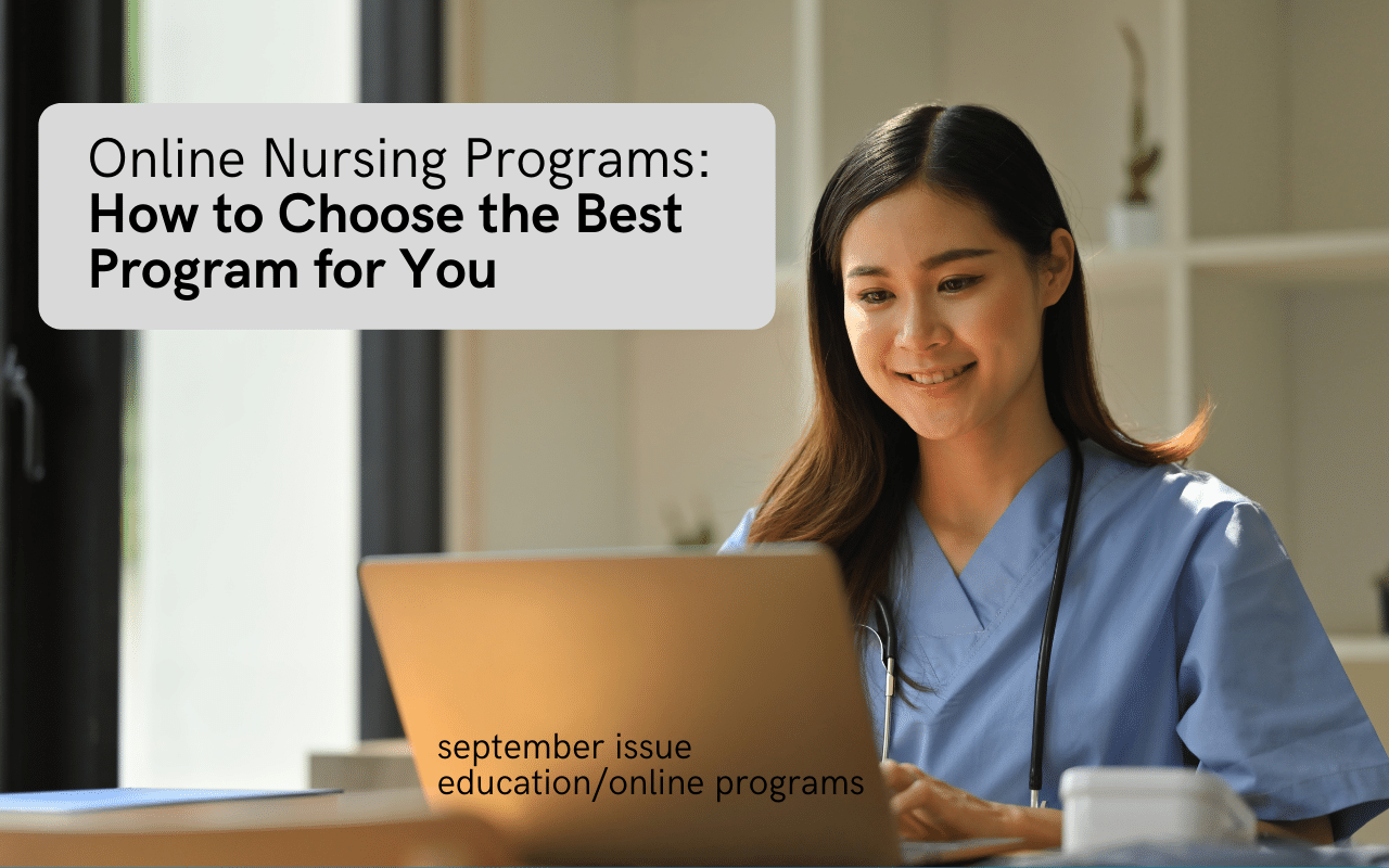 Online Nursing Programs - How to Choose the Best Program for You
